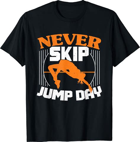 Jump Day High Jumper Track And Field High Jump T Shirt