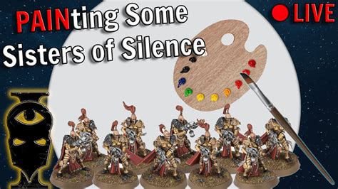 Warhammer 40k Doing Some Painting Finally Sisters Of Silence