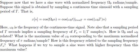 Solved Suppose Now That We Have A Sine Wave With Normalized