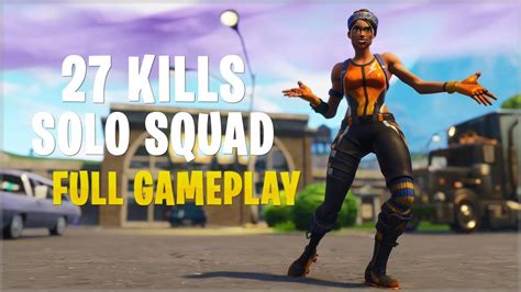 27 Kills Solo Squads Console Fortnite Gameplay YouTube