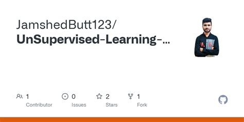 Github Jamshedbutt123unsupervised Learning Model