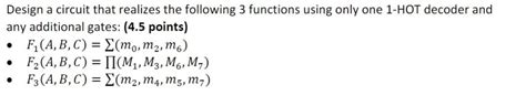 Solved Design A Circuit That Realizes The Following 3