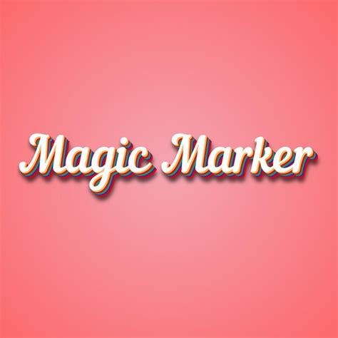 Premium Photo Magic Marker Text Effect Photo Image Cool