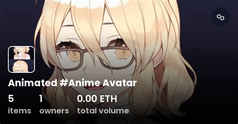 Animated Anime Avatar Collection Opensea
