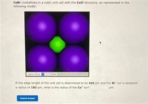 solved csbr crystallizes in a cubic unit cell with the cscl