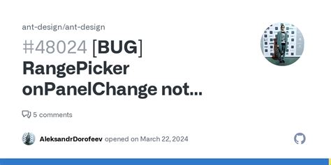 BUG RangePicker OnPanelChange Not Firing Issue 48024 Ant Design