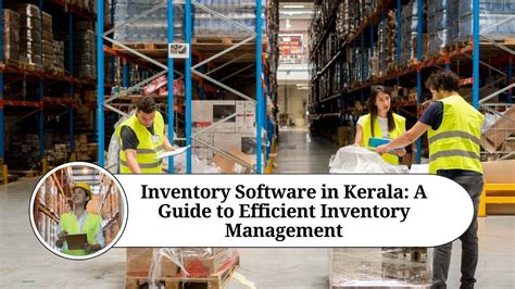 Inventory Software In Kerala A Guide To Efficient Inventory Management Marg Erp Blog