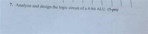 Solved Analyze And Design The Logic Circuit Of A Bit Chegg