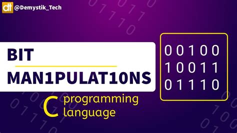 Bit Manipulations In C Programming Language Bitwise Operations Youtube