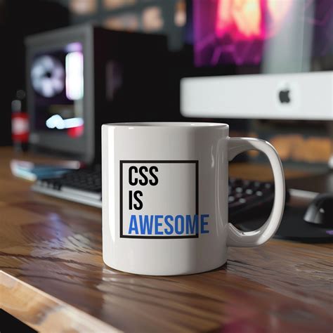 Css Is Awesome Mug Funny Coding Mug T For Web Developer Nerdy Mug