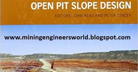 guidelines for open pit slope design ~ mining engineer s world