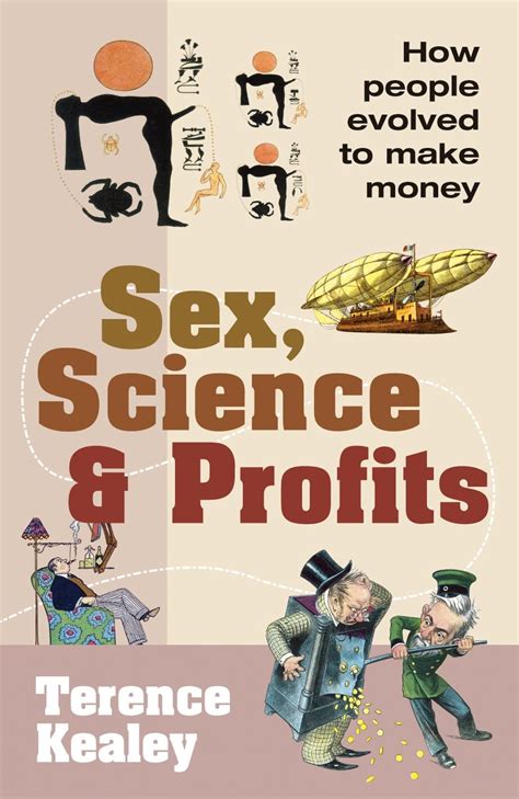 Sex Science And Profits Amazon Co Uk Kealey Terence Books