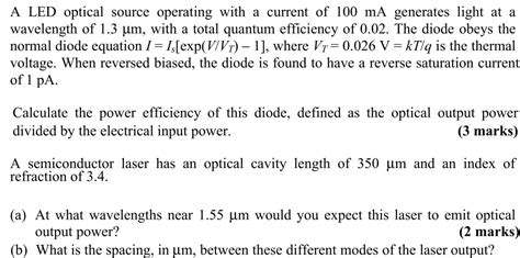 Solved A LED Optical Source Operating With A Current Of Chegg