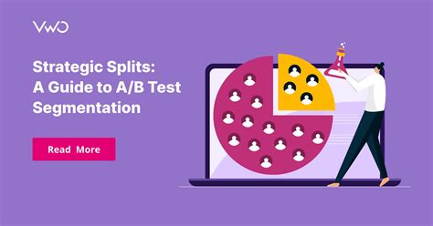 Strategic Splits A Guide To A B Test Segmentation Vwo