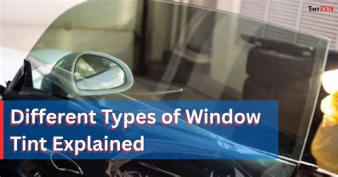 Top Window Tint Types You Must Know Tintzen