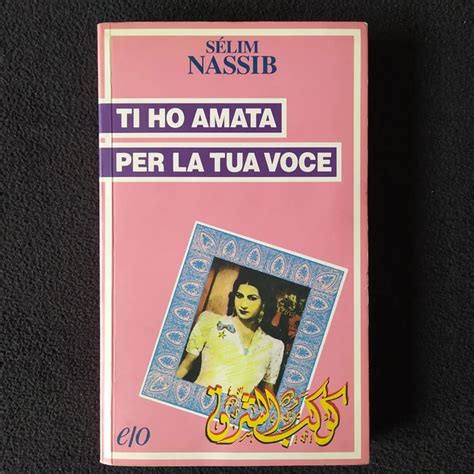 Selim Nassib Ti Ho Amata Per La Tua Voce Edizioni Eo Barbara Ferri Eur 5000 Picclick It