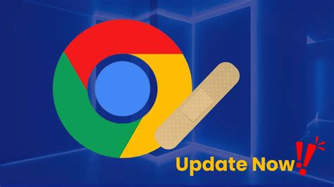 Chrome Security Update Memory Corruption Access Vulnerabilities Patched