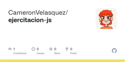 GitHub CameronVelasquez Ejercitacion Js