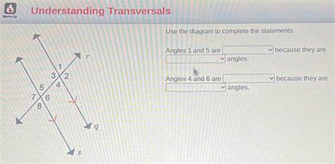 Solved S Understanding Transversals Warn Up Use The Diagram To Complete The Statements Angles