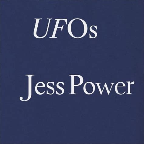 Jess Power Ufos Power Jess Hunt Andrew Power Jess Eden Jenny