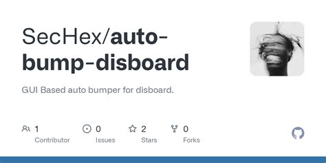 GitHub SecHex Auto Bump Disboard GUI Based Auto Bumper For Disboard