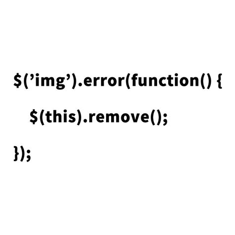 Detect And Remove Broken Image Links Optimizing Img Tags With Jquerys