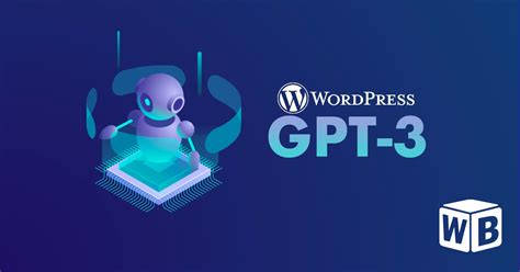 How You Can Use Gpt 3 In Wordpress