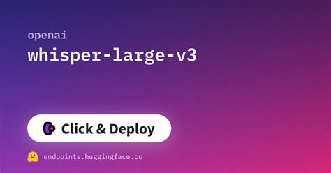 Deploy Openaiwhisper Large V3 Inference Endpoints By Hugging Face