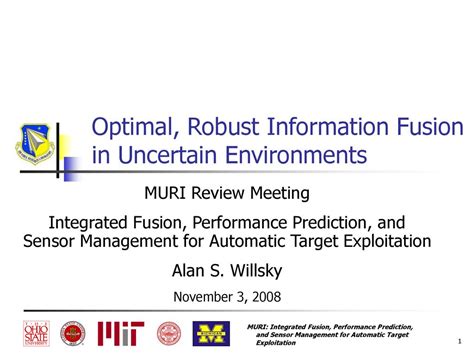 Optimal Robust Information Fusion In Uncertain Environments Ppt Download