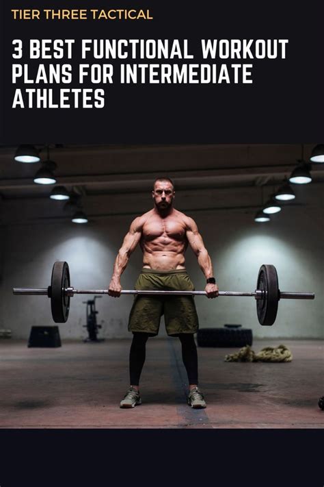 3 Best Functional Workout Plans For Intermediate Athletes Tier Three