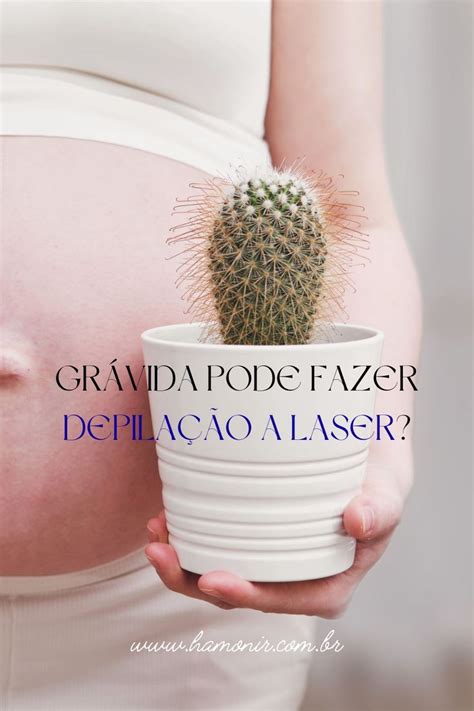Grávida Pode Fazer Depilação A Laser Depilação A Laser Depilação Laser