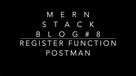 Blog ReactJS NodeJS 8 Register Function Using Postman YouTube