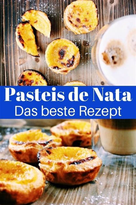 Pasteis de Nata Rezept Einfache und schnelle Puddingtörtchen Pasteis