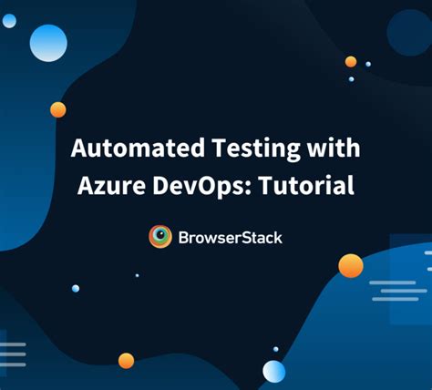 What Is Azure Automation Browserstack
