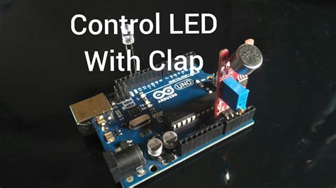 How To Control A LED With Clap Very Simple Arduino Project YouTube