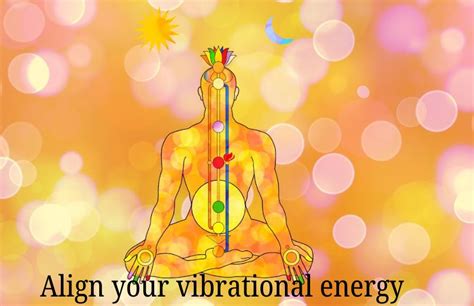 How To Get Into Energetic Alignment Align Your Vibrational Energy