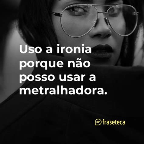 60 Frases IRÔNICAS para Status Fraseteca