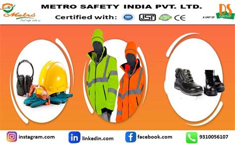 Metro Safety India Pvt Ltd Safe Feel With Us Safety Protection That