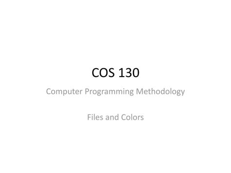 computer programming methodology files and colors ppt download