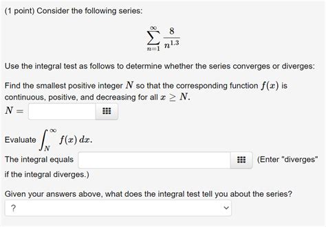 Solved 1 Point Consider The Following Series ∑n 1∞n1 38