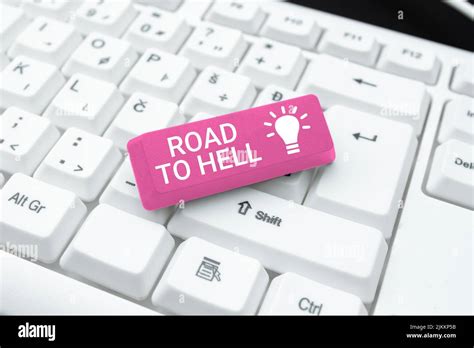 Sign Displaying Road To Hell Conceptual Photo Extremely Dangerous