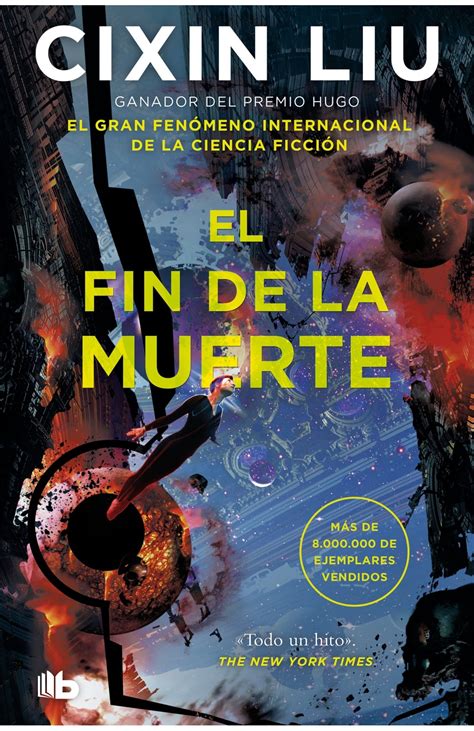 Fin De La Muerte El Trilogía De Los Tres Cuerpos Iii Liu Cixin