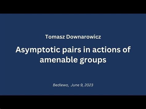 Free Video Asymptotic Pairs In Actions Of Amenable Groups From Banach Center Class Central
