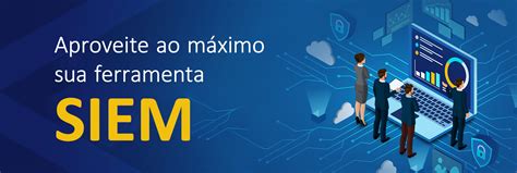 Casos De Uso De Segurança E Soluções Siem Manageengine Blog