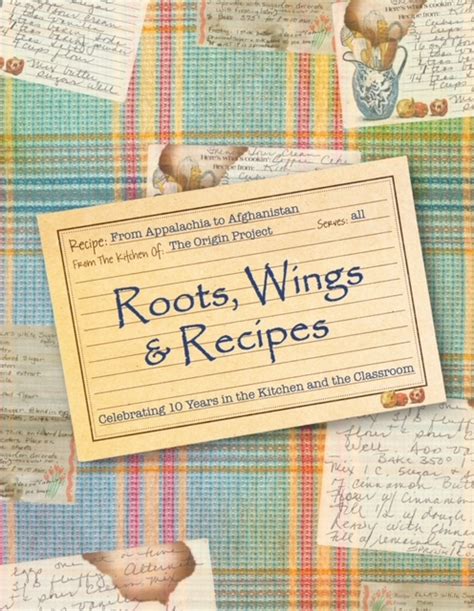 Roots Wings And Recipes The Origin Project Unveils Commemorative Cookbook The Origin Project