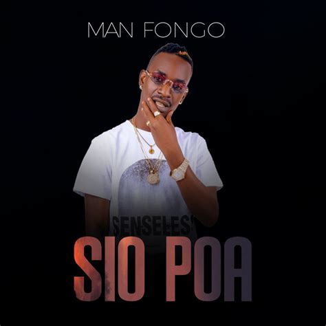 Sio Poa Single By Man Fongo Spotify