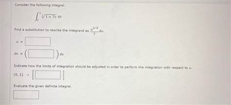 Solved Consider The Following Integral V1 7x Dx Find A