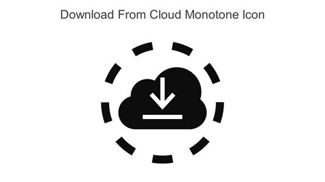 Download From Cloud Monotone Icon In Powerpoint Pptx Png And Editable Eps Format Ppt Presentation