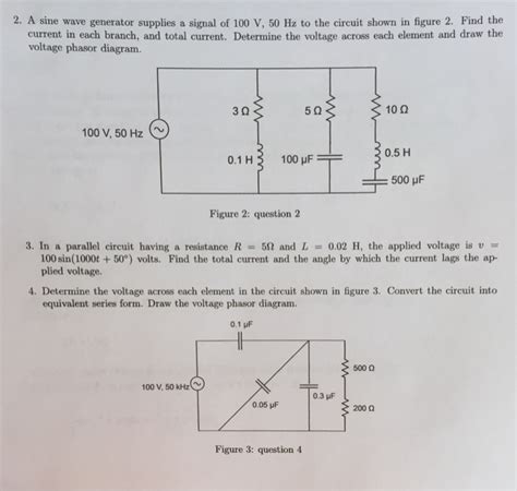 Solved A Sine Wave Generator Supplies A Signal Of 100 V 50 Chegg