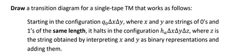 Solved Draw A Transition Diagram For A Single Tape TM That Chegg